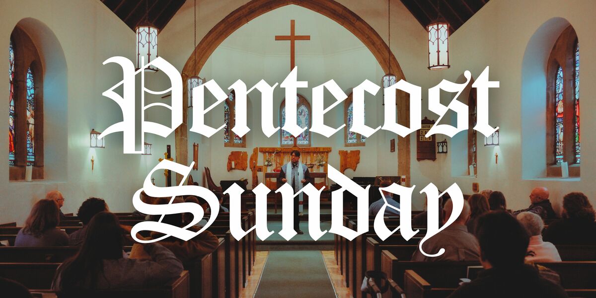Pentecost Sunday | St. George in the Pines Anglican Church